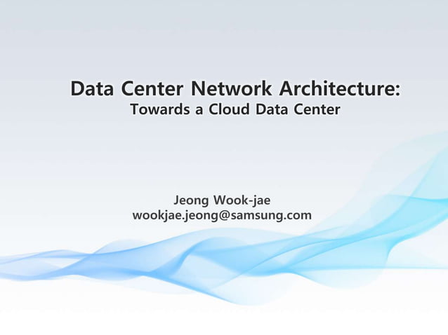 Data center network architectures v1.3 | PPTX