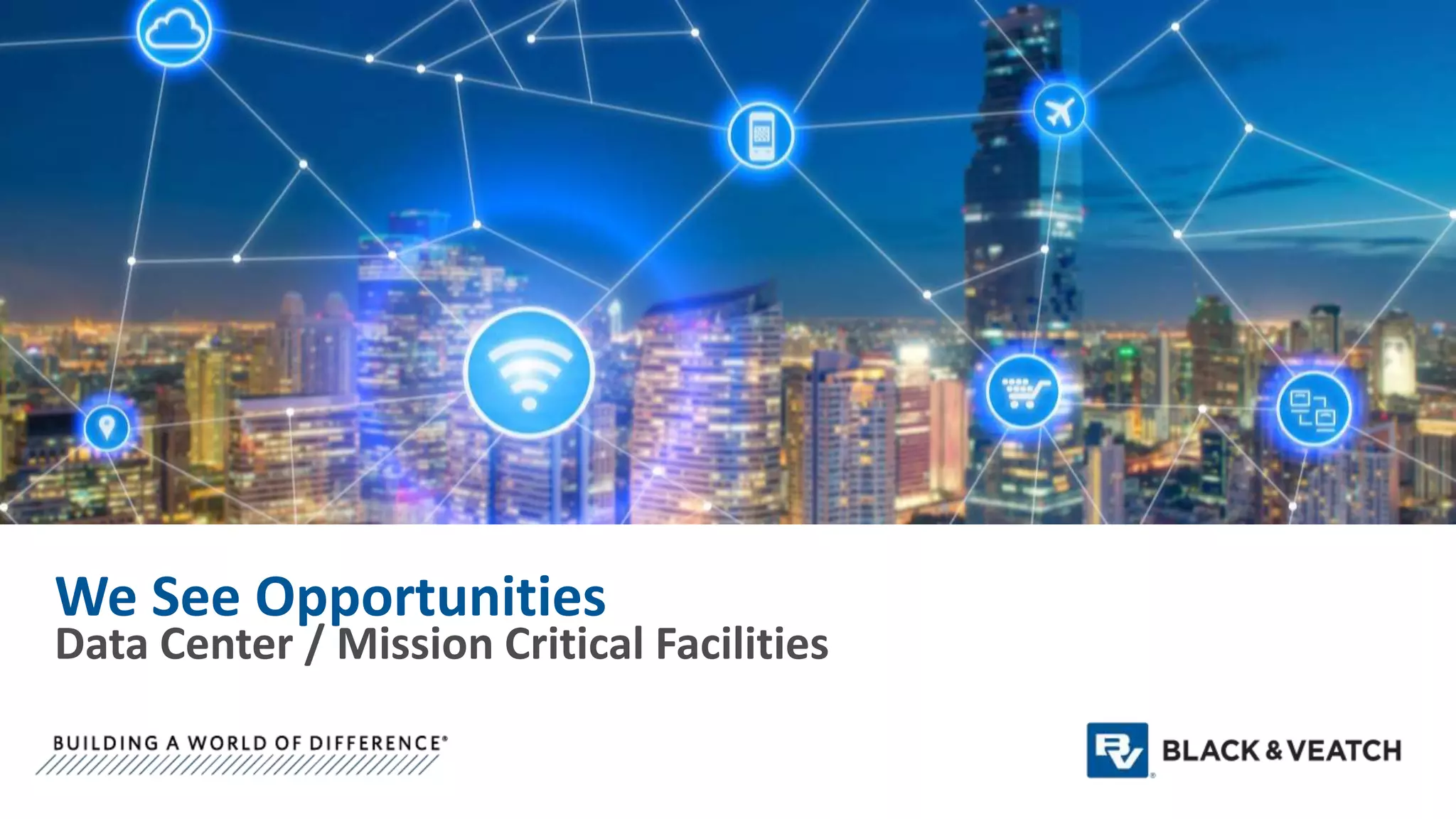 Data Centers and Mission Critical Opportunities | PPTX