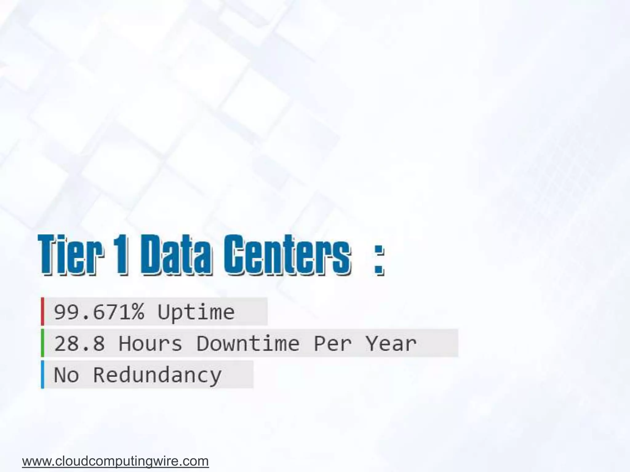 Data Center Tiers : Tier 1, Tier 2, Tier 3 and Tier 4 data center tiers explained | PPTX