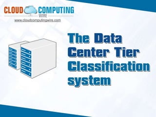Data Center Tiers : Tier 1, Tier 2, Tier 3 and Tier 4 data center tiers ...