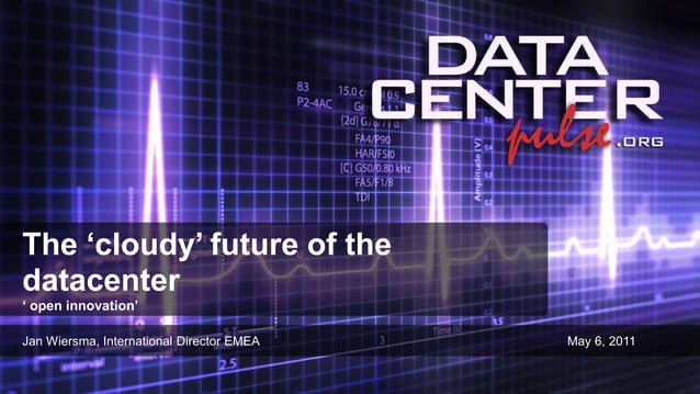 The ‘cloudy’ future of the datacenter | PPT