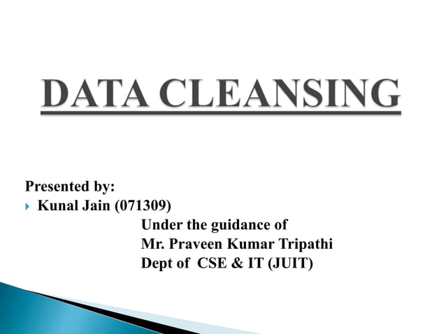 Data cleansing | PPTX | Databases | Computer Software and Applications