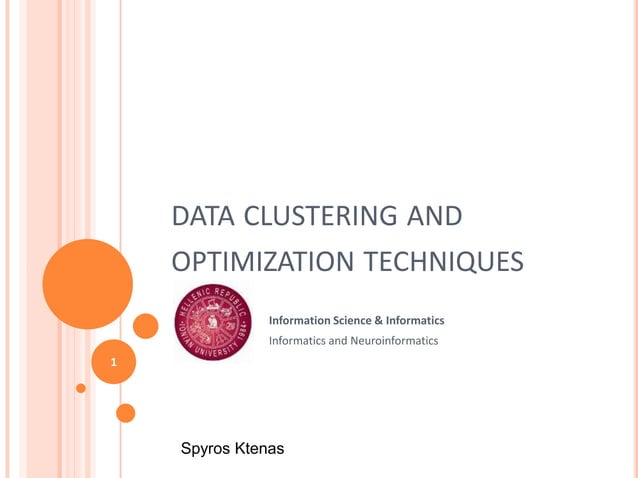 Data clustering and optimization techniques | PPTX | Computing | Technology & Computing