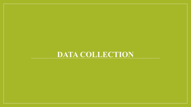 Data collection its objectives and types | PPT