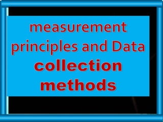 measurement Data collection | PPTX