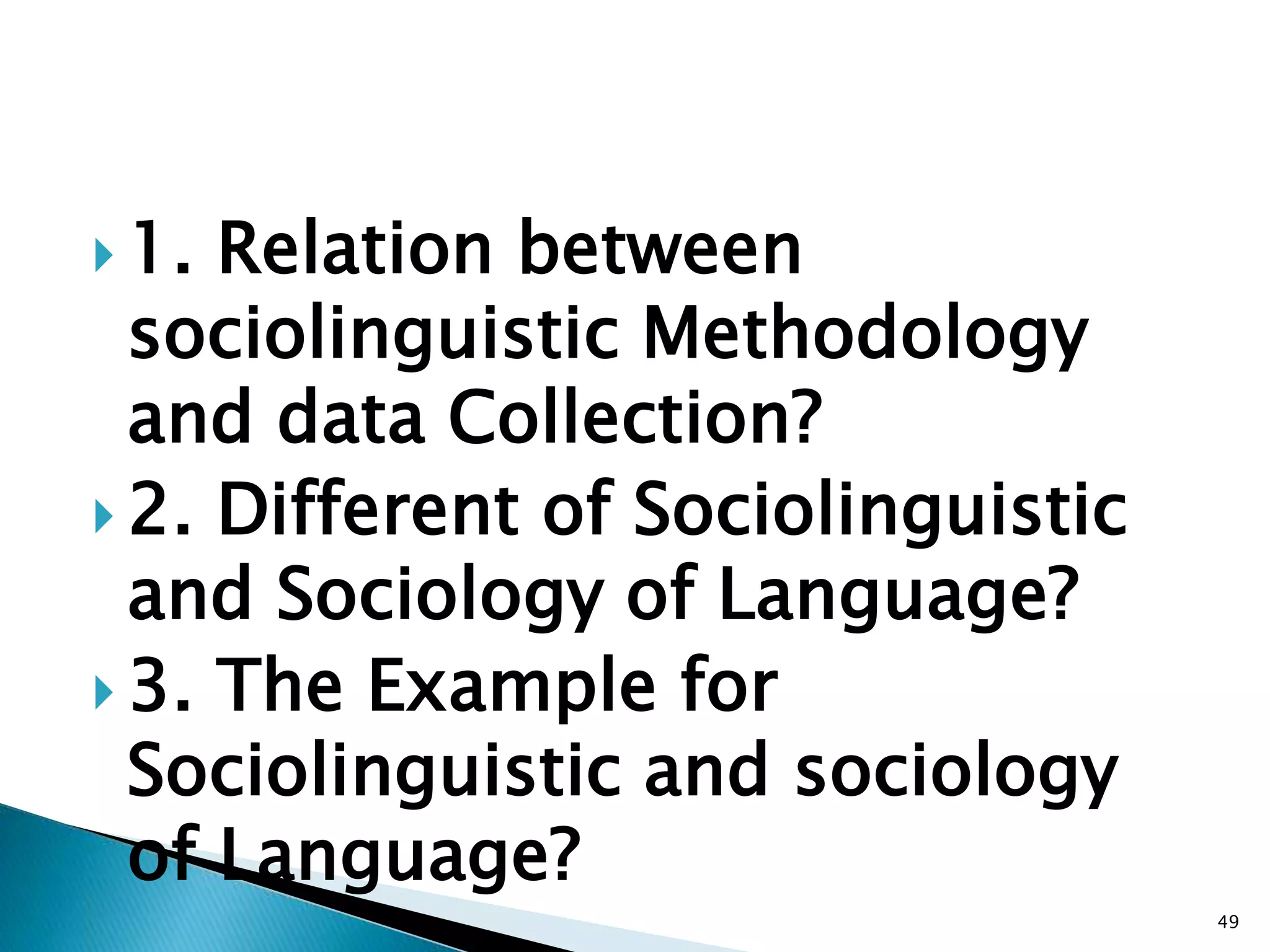 Data Collection And Interpretation In Sociolinguistics Pptx