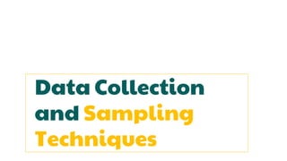 Data Collection and Sampling Techniques.pptx