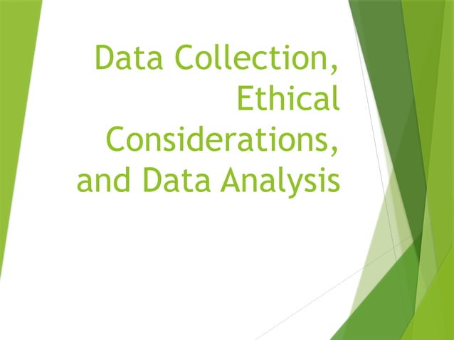 Data_Collection_Ethics_Data_Analysis.pptx