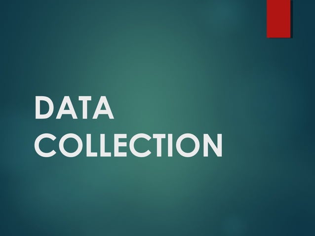 Data+collection+methods | PPT