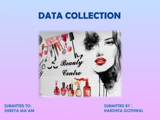 salon design data collection thesis report | PPTX