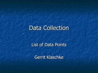 Data Collection Points And Gqm | PPT