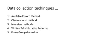 Data Collection technique in medical science | PPTX