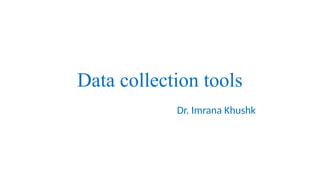 Comprehensive Guide to Data Collection Tools and Methods in Research | PPTX
