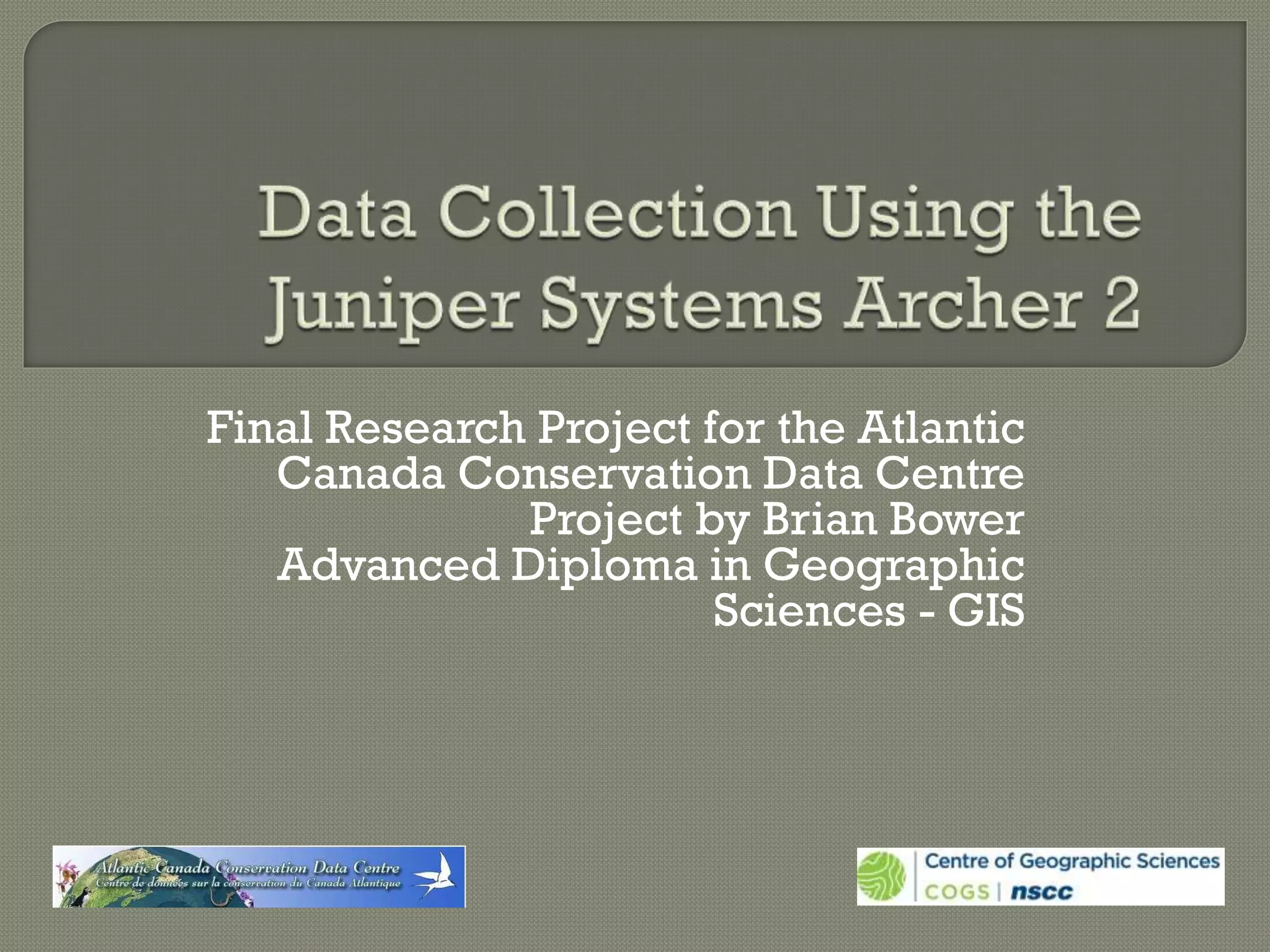 Data Collection Using the Juniper Systems Archer 2 | PPTX | Computing ...