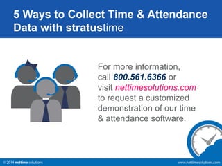 5 Ways to Collect Time and Attendance Data with stratustime | PPTX