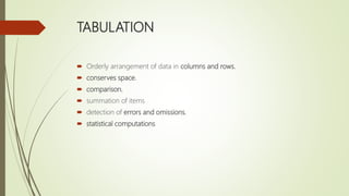 Data collection,tabulation,processing and analysis | PPTX