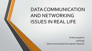 Data communication and networking issues in real life | PPTX | Telecommunications Industry ...