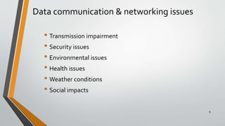 Data communication and networking issues in real life | PPTX