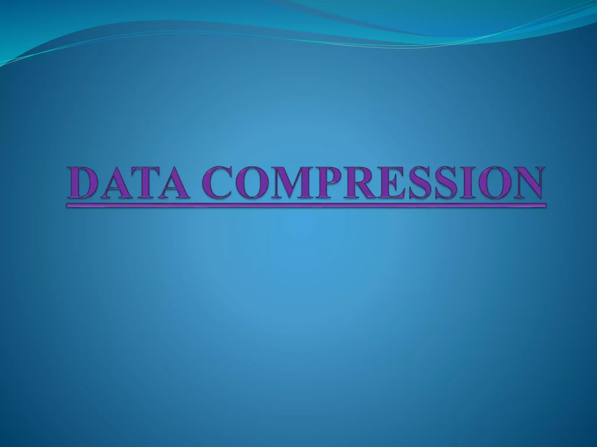 Data compression | PPTX