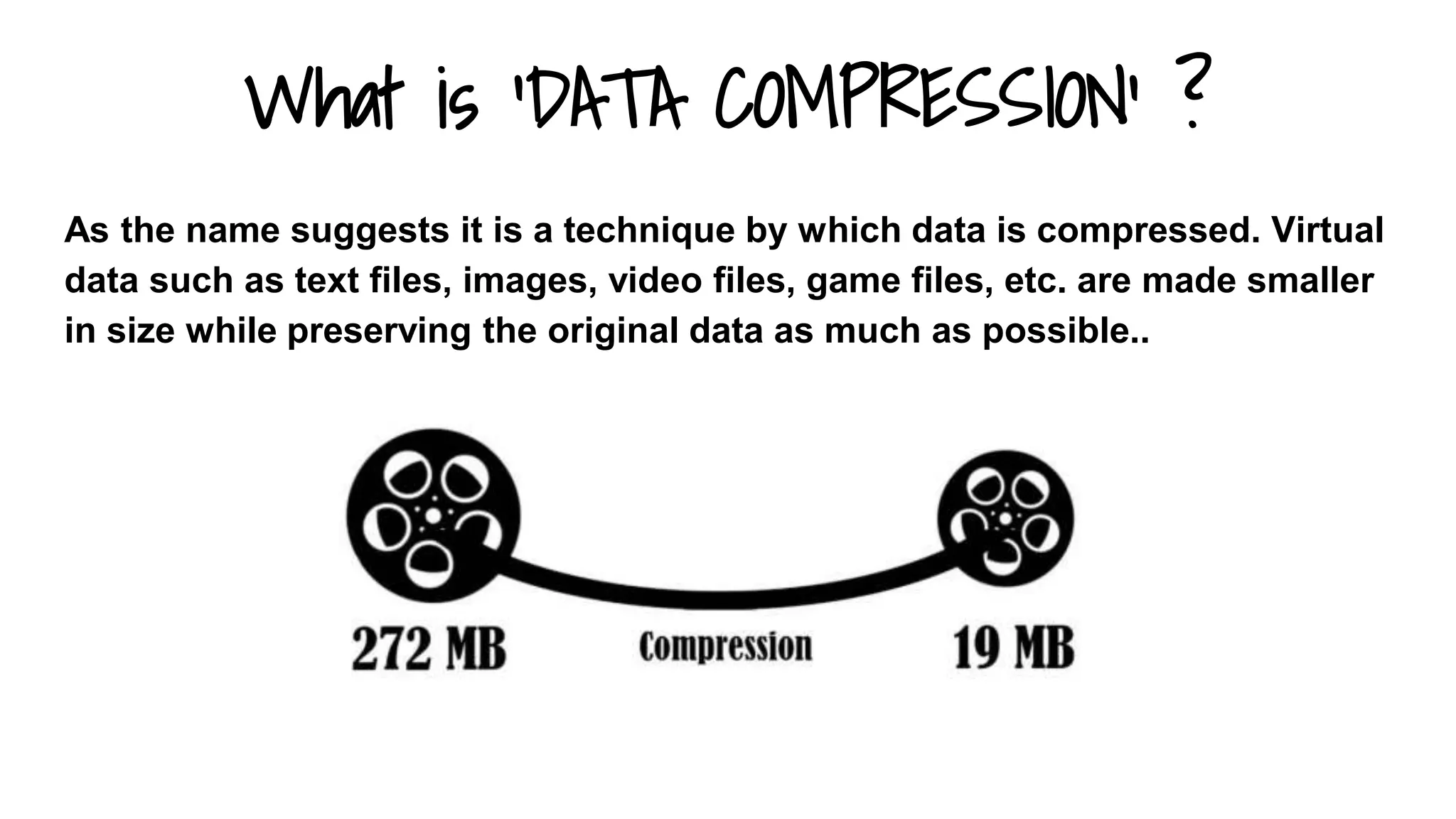 Data compression algorithms | PPT Data compression algorithms | PPT