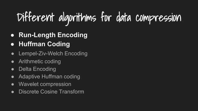 Data compression algorithms | PPTX