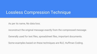 Data compression techniques | PPTX