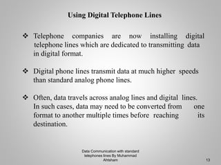 Data communication by Phone Lines | PPTX