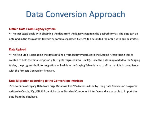 Oracle/ SQL Data Conversion Implementation Approach | PPT