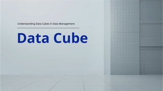 Introduction to data warehouse, Data Cube.pptx