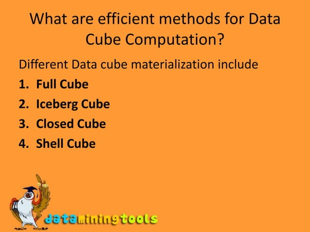 Data Mining: Data cube computation and data generalization | PPTX ...