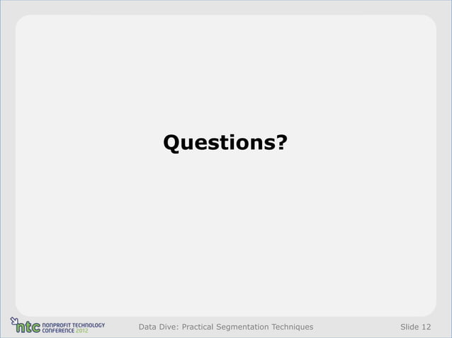 Data dive practical segmentation techniques | PPT