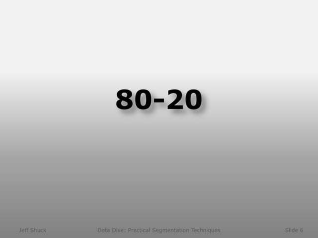 Data dive practical segmentation techniques | PPT
