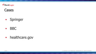 Michel de Ru (MarkLogic), New Generation Databases - Data Donderdag | PPT