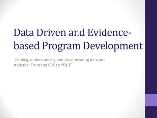 Evidence-based Program Development | PPTX