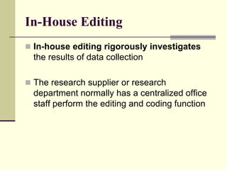 Data editing ( In research methodology ) | PPTX