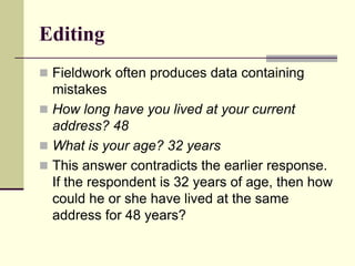 Data editing ( In research methodology ) | PPTX