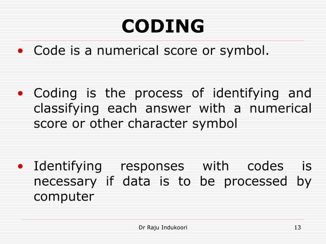 Data editing and coding