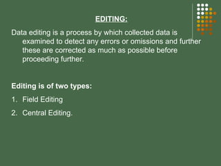 a data editing, coding and tabulation.ppt
