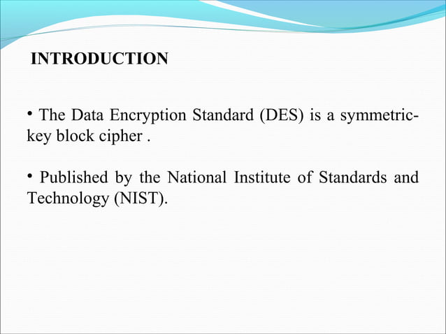 Data encryption standard | PPT | Computing | Technology & Computing