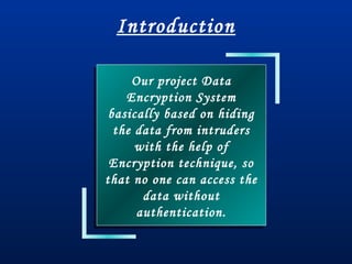 Dataencryptionsystem | PPT