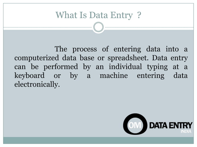 Data entry india | PPTX | Information Services Industry | Industries