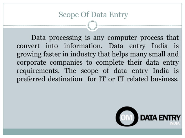 Data entry india | PPTX | Information Services Industry | Industries