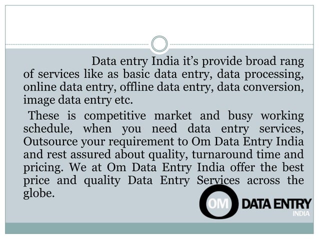 Data entry india | PPTX | Information Services Industry | Industries