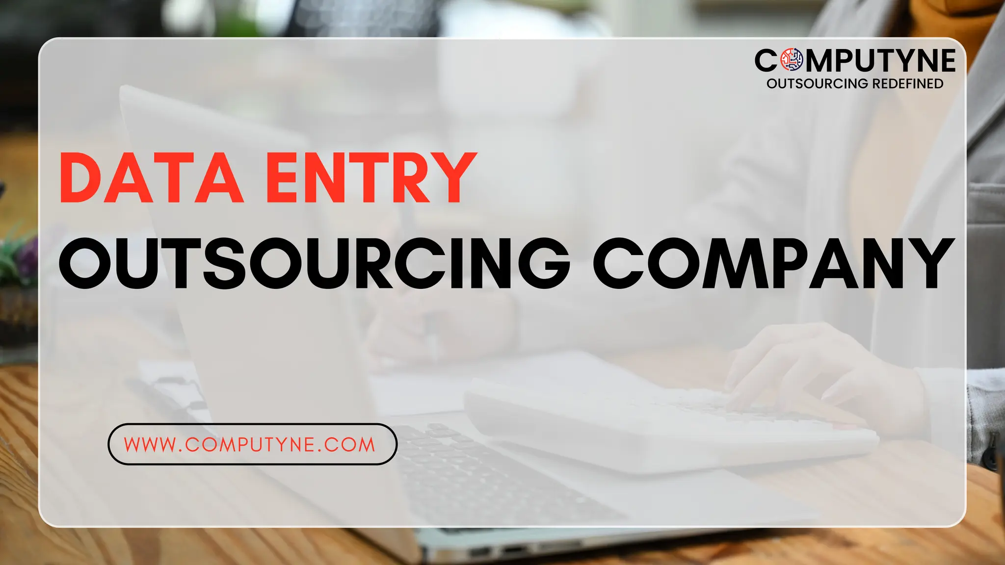 Boost Efficiency with a Trusted Data Entry Outsourcing Company | PDF