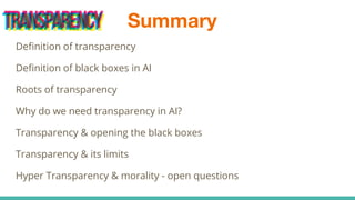 Responsible Data Science against black boxes - transparency | PPTX