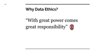 Data ethics for developers | PPT