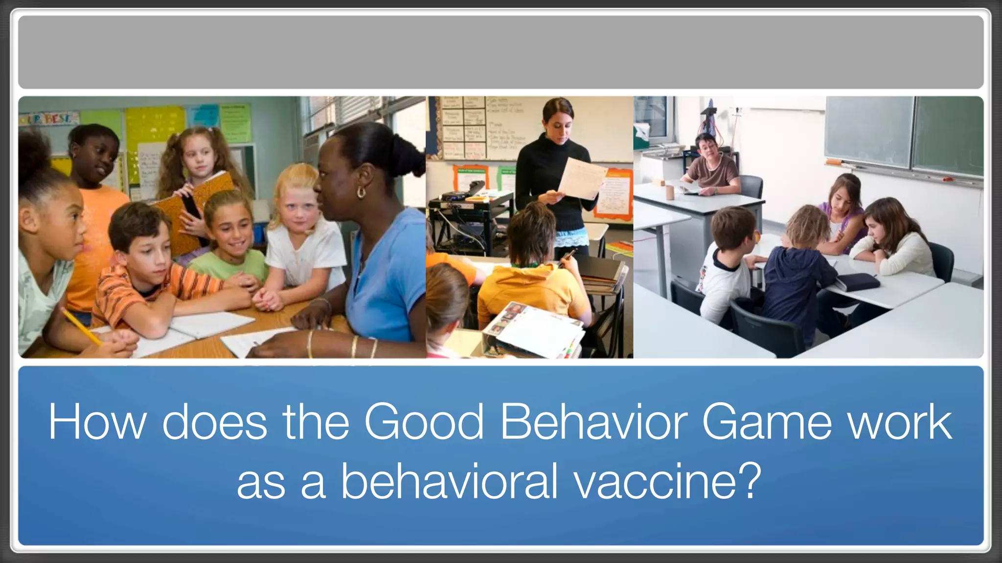 PAX Good Behavior Game Data Outcomes | KEY