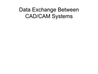 CAD data exchange | PPT