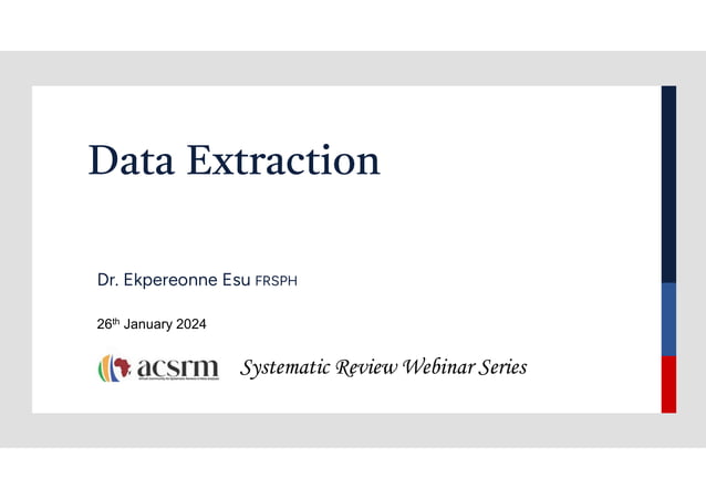 Data Extraction for Systematic Reviews - Dr Ekpereonne Esu | PDF ...