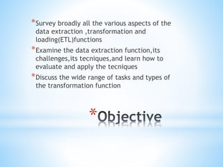 Data extraction, transformation, and loading | PPTX